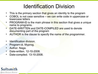 Cobol basics 19-6-2010 | PPT | Programming Languages | Computing