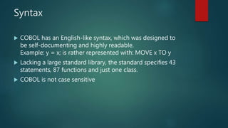 Cobol programming language | PPTX | Programming Languages | Computing