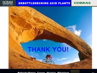 DEBOTTLENECKING METALLURGICAL AND SULPHUR-BURNING SULPHURIC ACID PLANTS ...