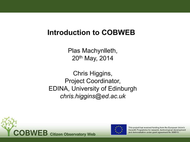 Introduction to COBWEB - Chris Higgins, COBWEB | PPT