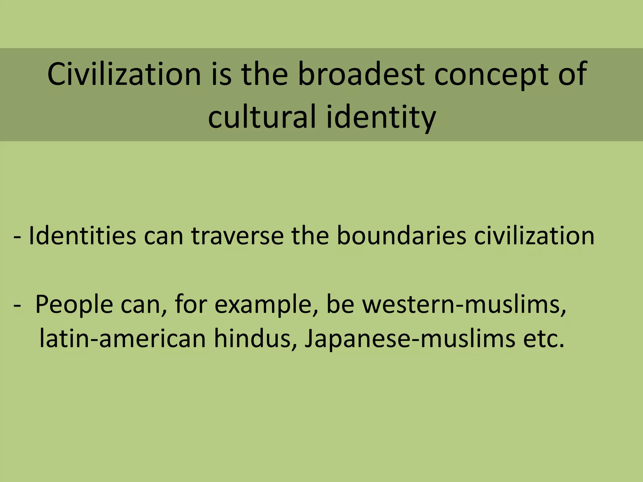 Clash of Civilizations? A critical perspective | PPTX