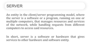Introduction to Server | PPTX