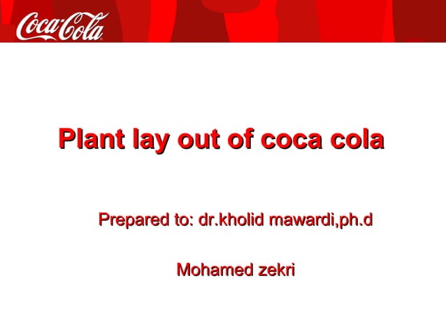 Coca cola-plant-layout | PPT | Food & Drink