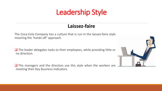Leadership style of Coca Cola Company | PPTX