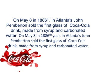 Coca - Cola posters at the beginning | PPTX | Food & Drink