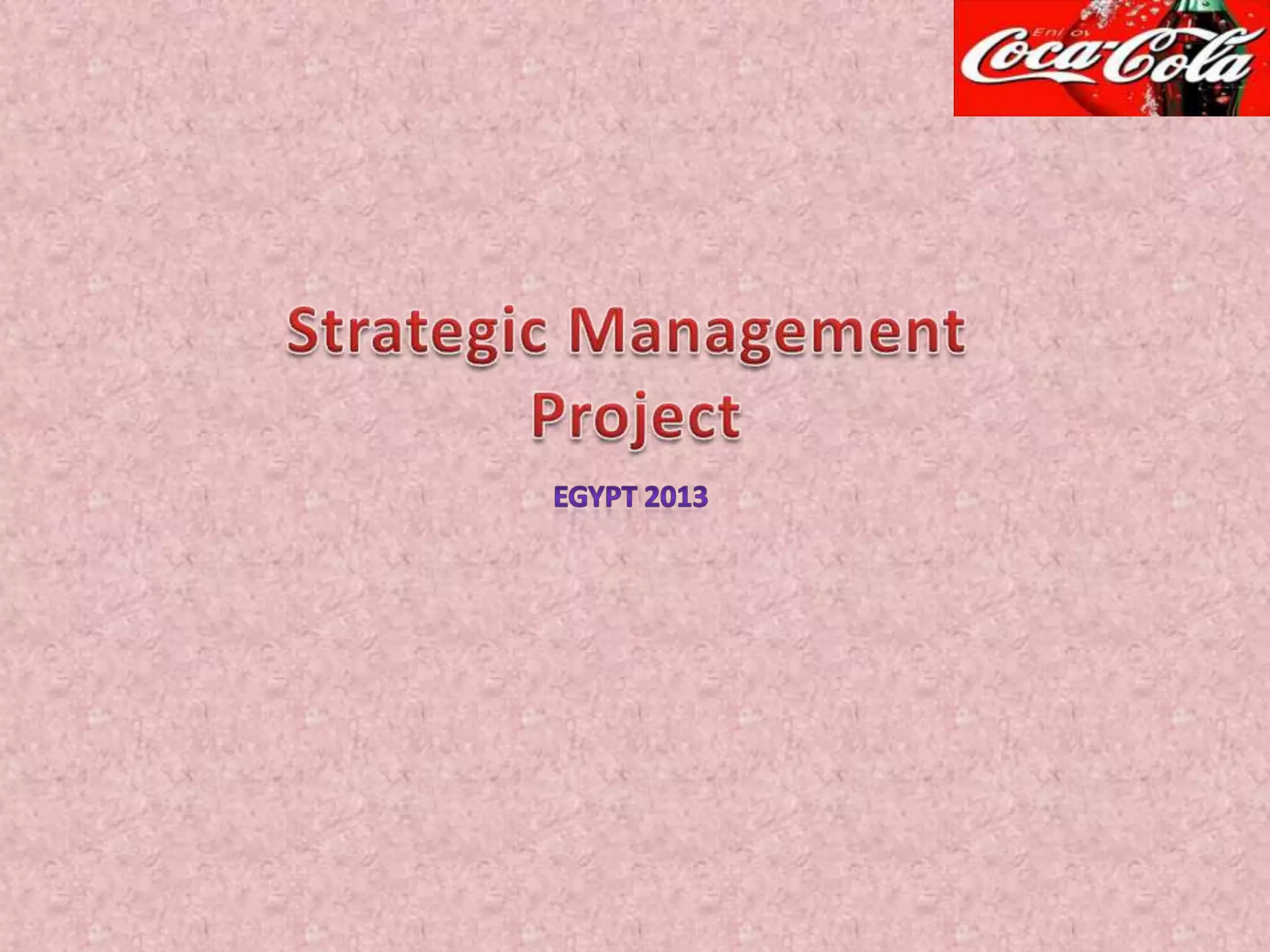Coca cola strategic management | PPTX