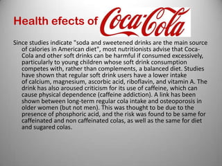 Coca cola | PPTX | Nutrition | Healthy Living