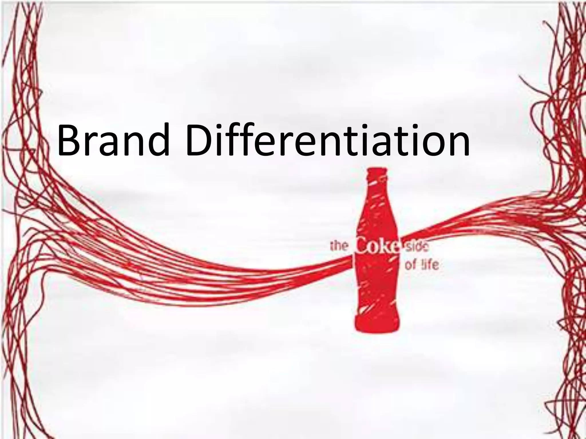 Coca Cola Brand Positioning and Differentiation | PPTX