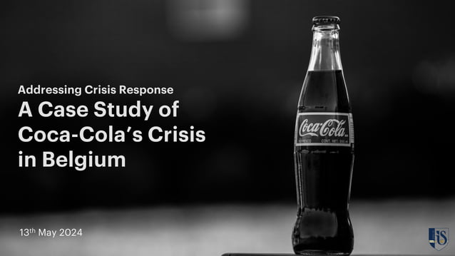 Addressing Crisis Response: A Case Study of Coca-Cola's Crisis in ...