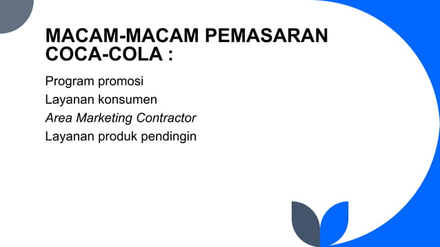 Coca Cola Indonesia merupakan perusahaan minuman siap saji | PPT