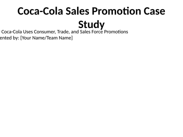 Coca_Cola_Sales_Promotion_Case_Study_Enhanced.pptx