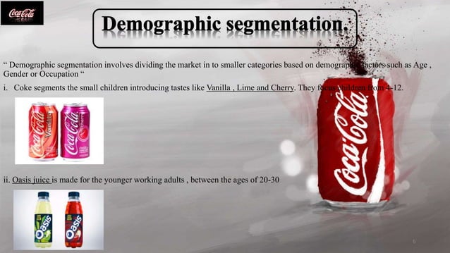 Coca cola segmentation ( | PPTX | Business | Business and Finance