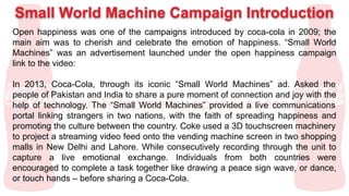 Coca Cola Marketing Campaign - Open Happiness Campaign - Small World ...