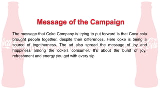 Coca Cola Marketing Campaign - Open Happiness Campaign - Small World ...