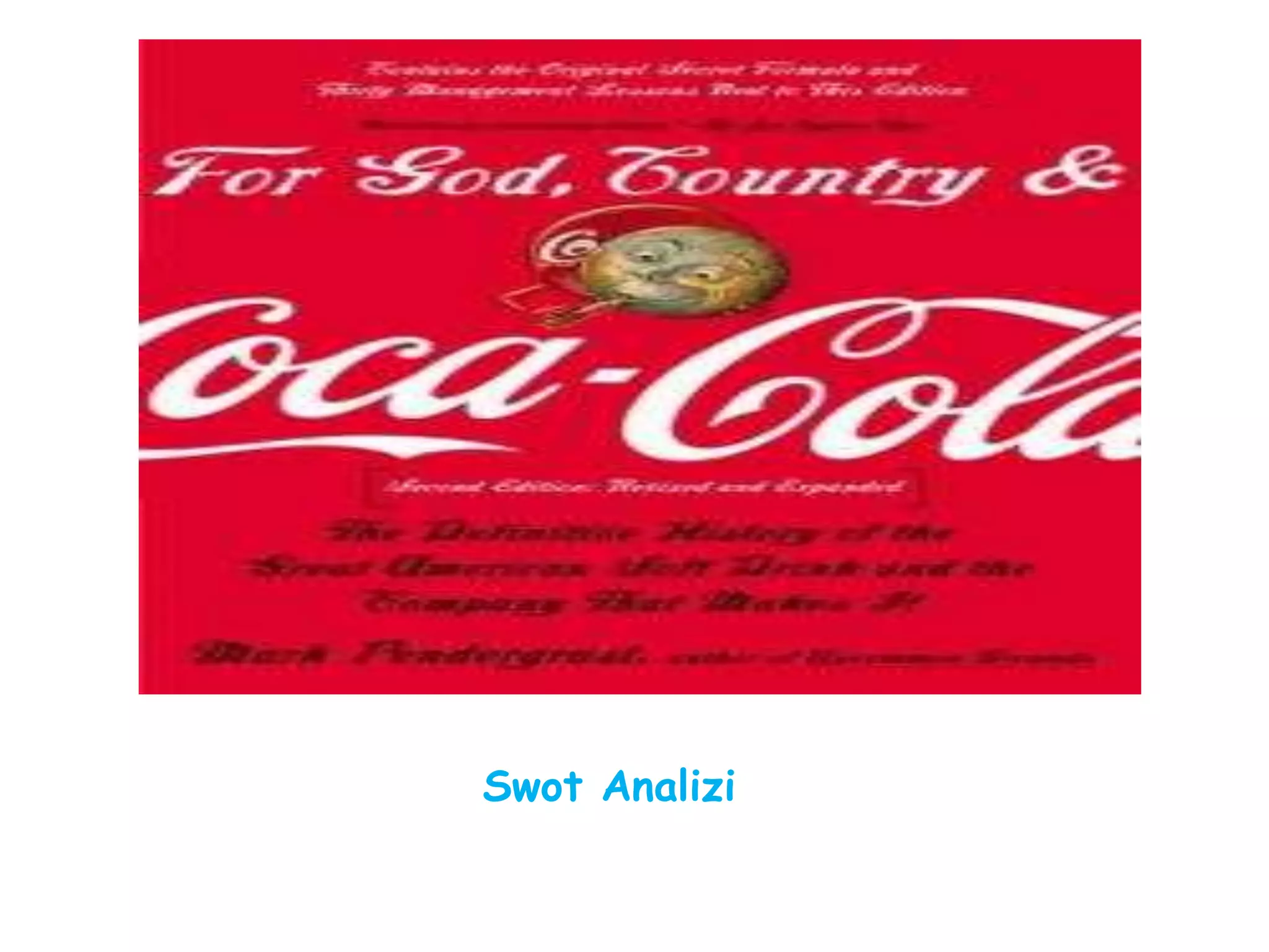 Coca cola swot analizi | PPT