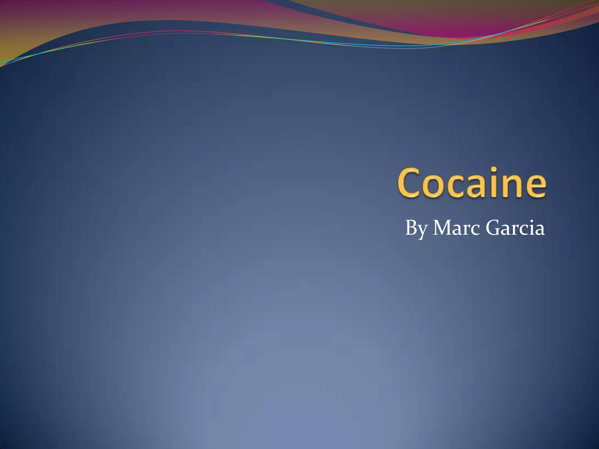 Cocaine | PPT