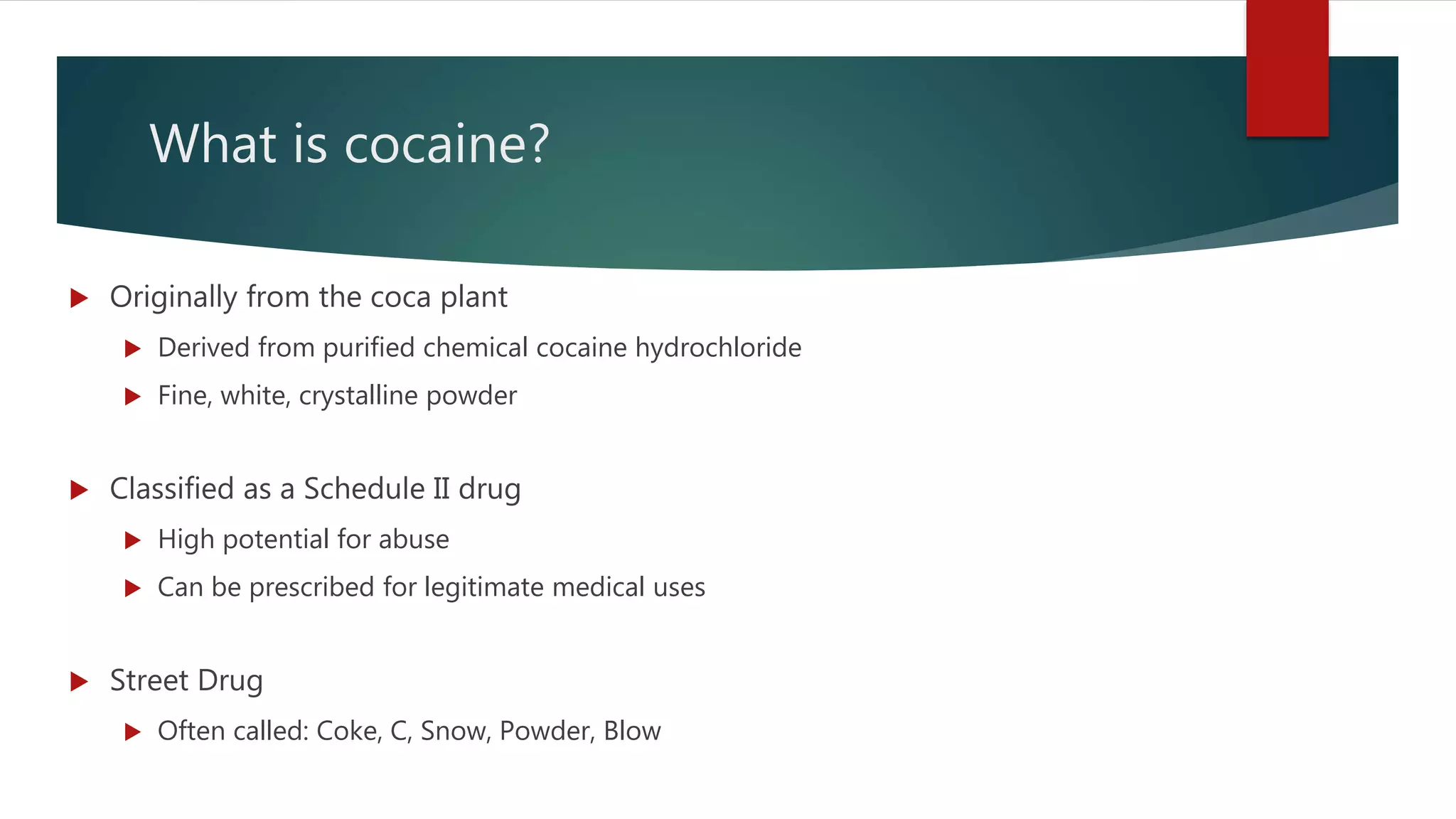 Cocaine teachback | PPTX