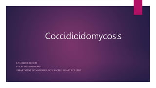 Understanding Coccidioidomycosis: Causes, Symptoms, and Treatment. | PPTX