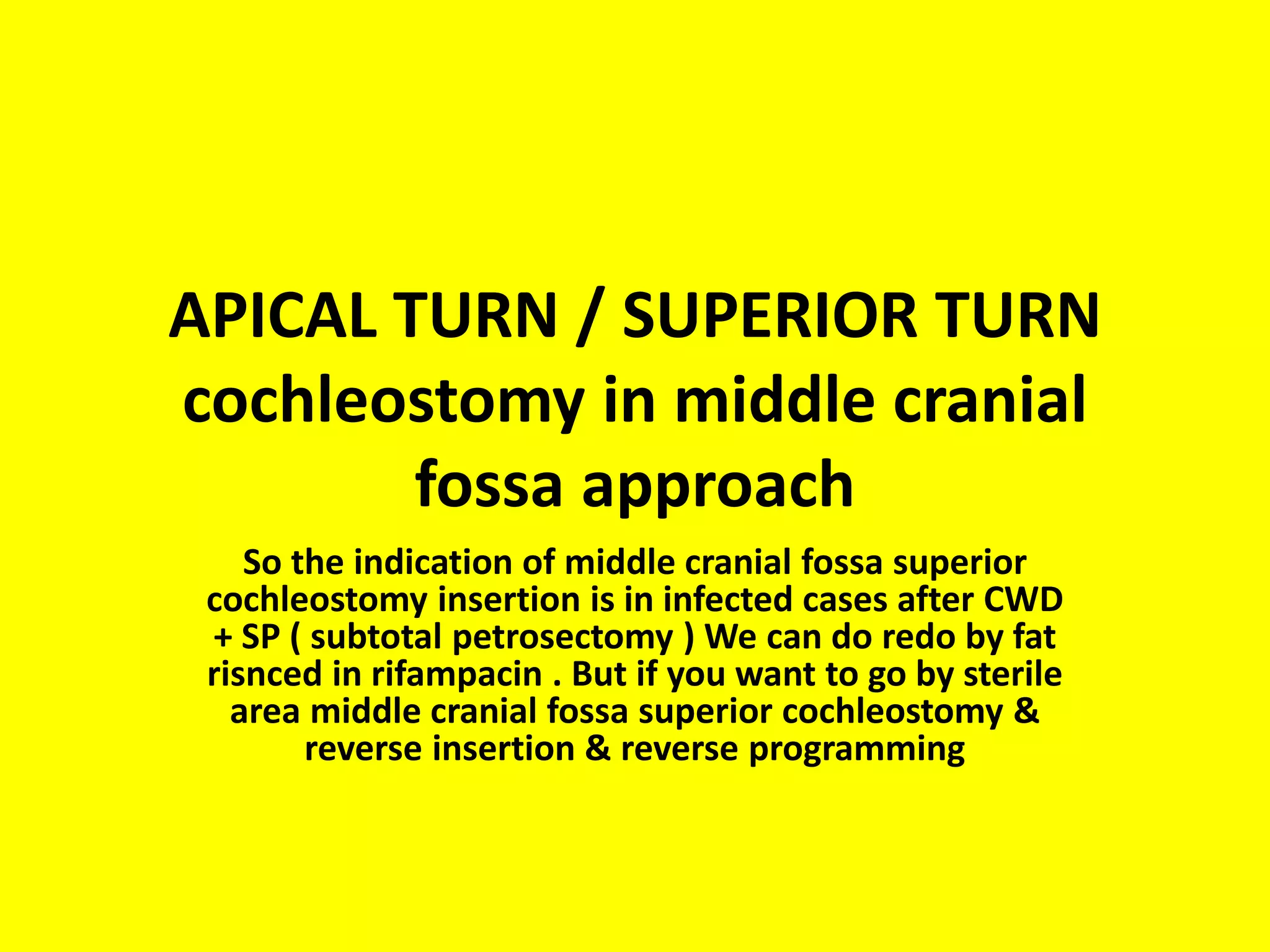 Cochlea cadaver dissection - part 2 | PPTX
