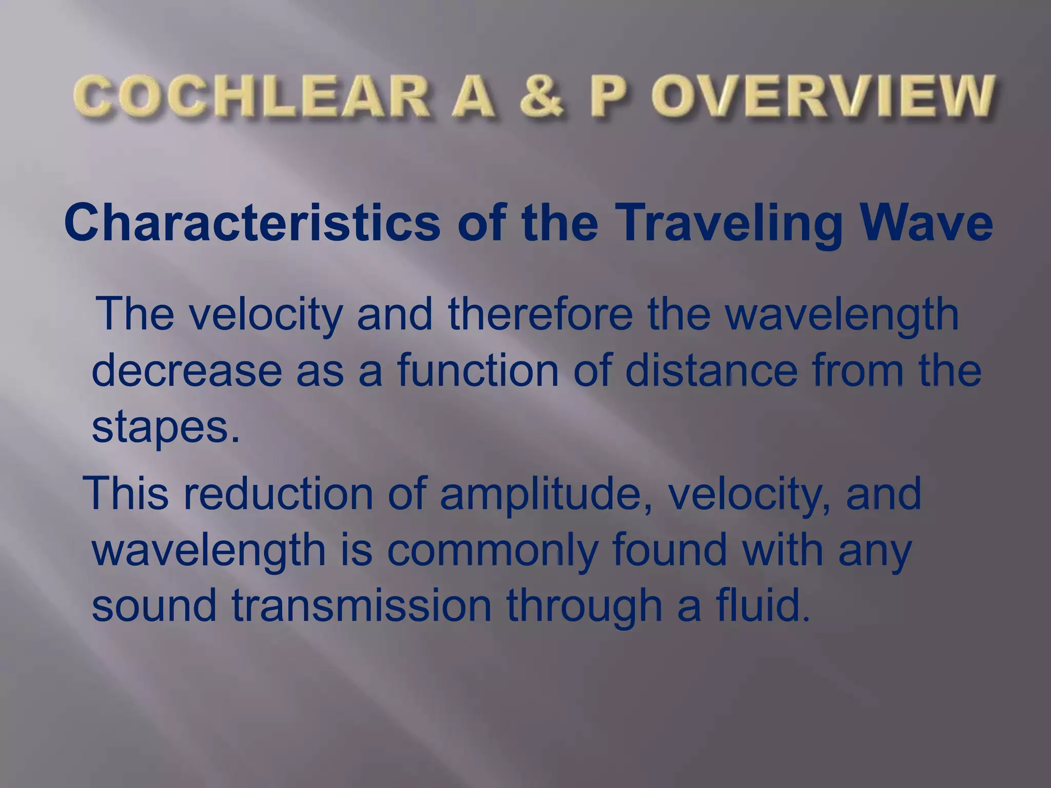 Cochlear anatomy & physiology overview | PPTX