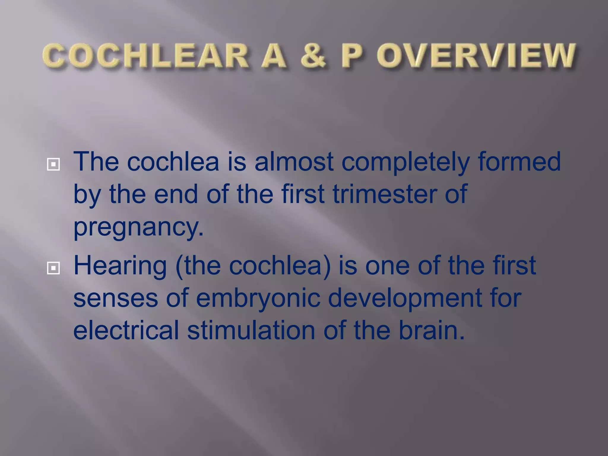 Cochlear anatomy & physiology overview | PPTX