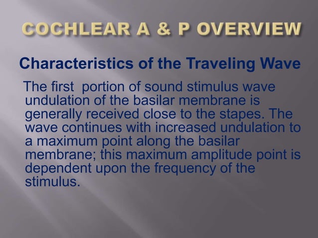 Cochlear anatomy & physiology overview | PPTX