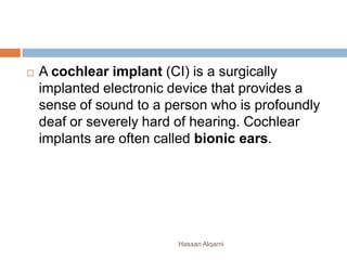 Cochlear implantation | PPTX