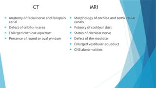 COCHLEAR IMPLANTS use deafness for child | PPT