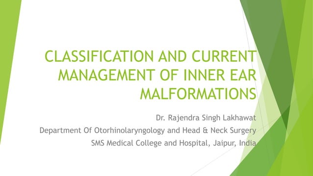 Cochlear malformations | PPTX | Ear, Nose and Throat Conditions ...