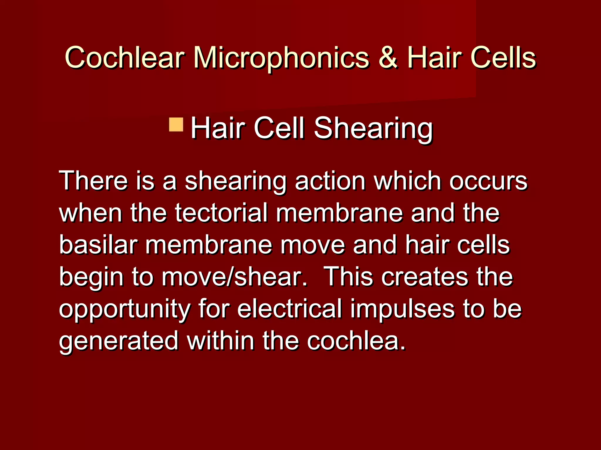 HIS 120 Cochlear Microphonics and Hair Cells | PPT