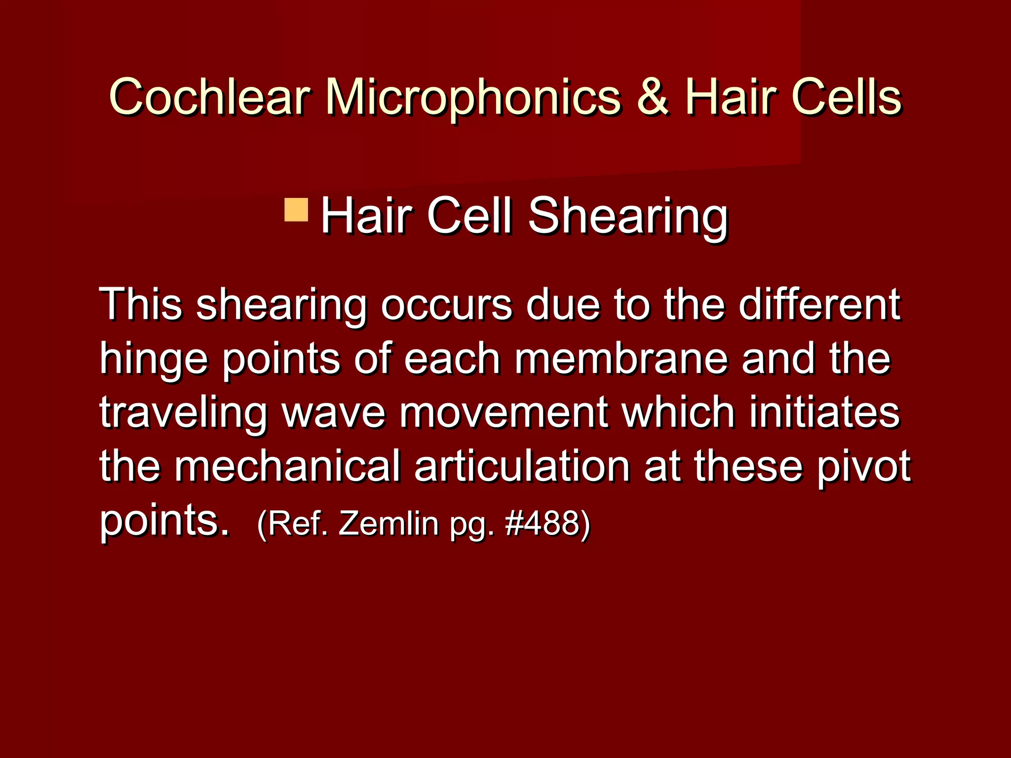 HIS 120 Cochlear Microphonics and Hair Cells | PPT