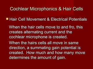 HIS 120 Cochlear Microphonics and Hair Cells | PPT