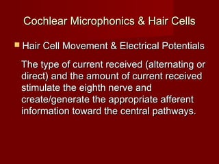 HIS 120 Cochlear Microphonics and Hair Cells | PPT