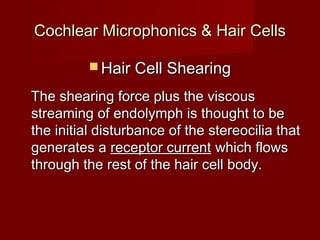 HIS 120 Cochlear Microphonics and Hair Cells | PPT