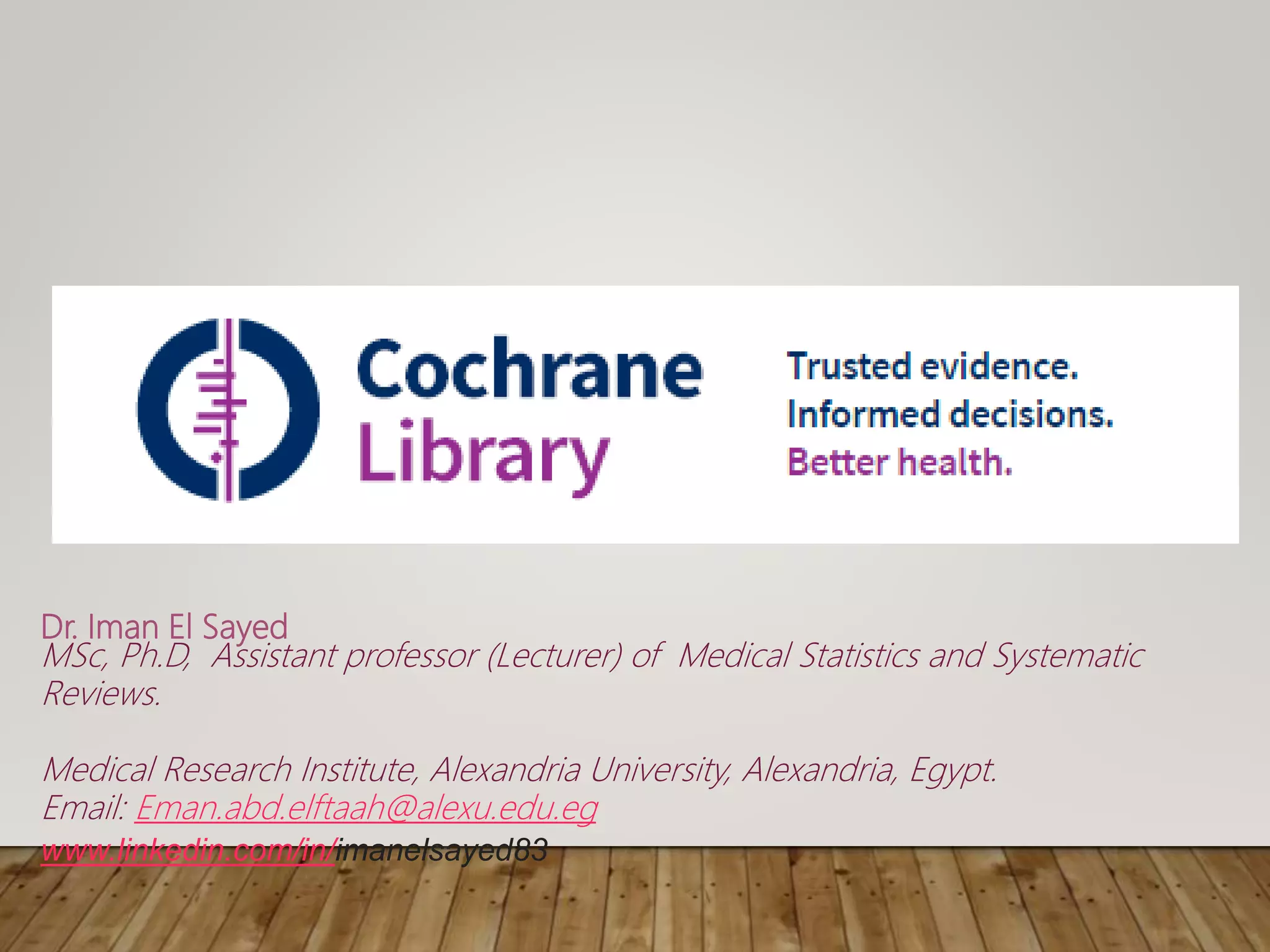 Evidence Based Medicine Master degree Course (Lecture 3): Searching Cochrane Library. | PPTX