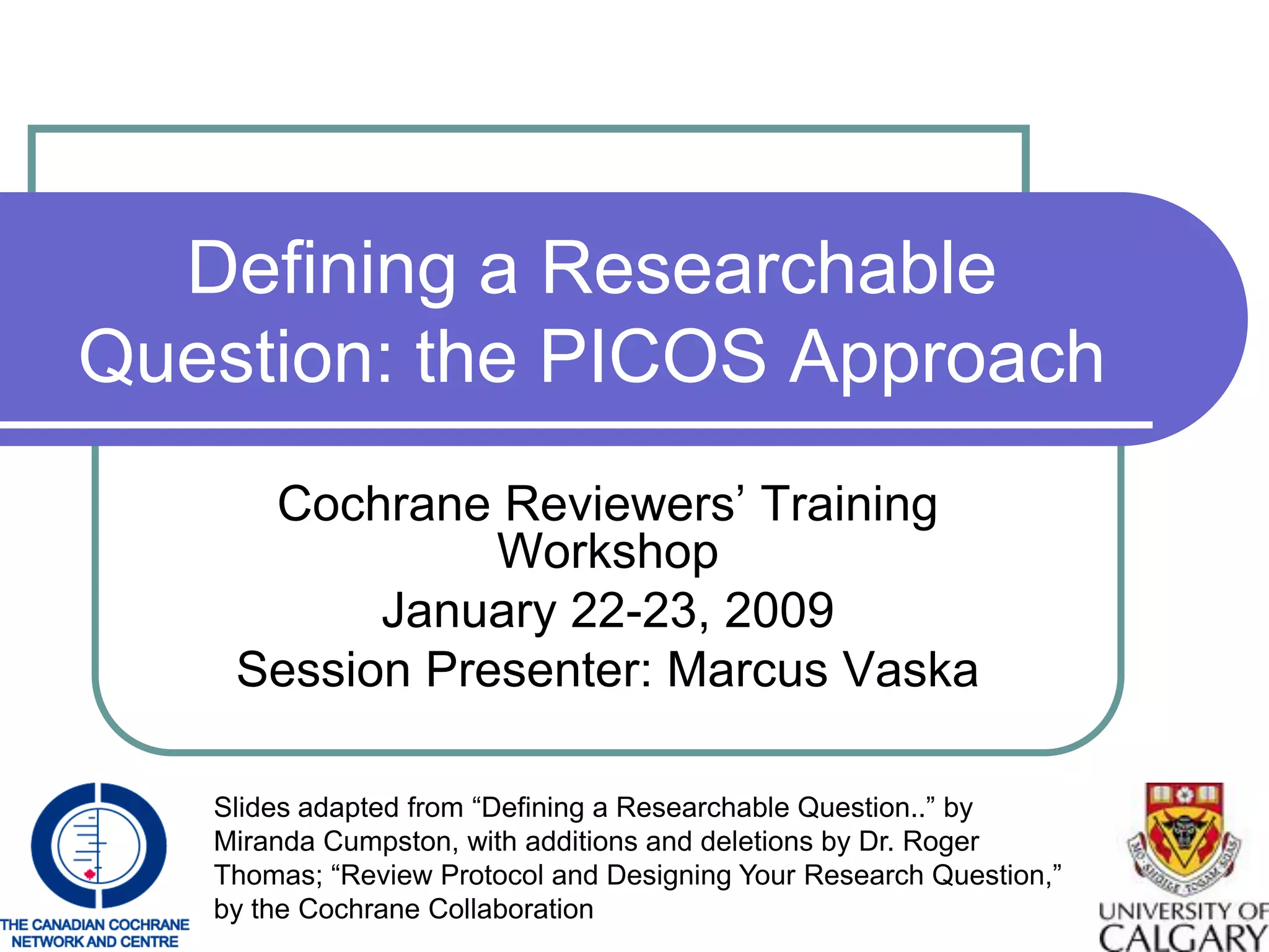 Cochrane Workshop Picos | PDF | Infectious Diseases | Diseases and ...