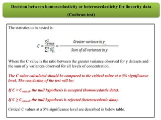 Decision between homoscedasticity or heteroscedasticity for linearity ...