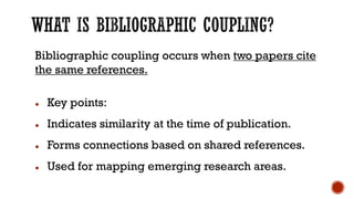 Co citation coupling and Bibliographic Coupling_Satyam Kr.pdf