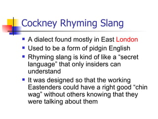 Cockney Rhyming Slang | PPT