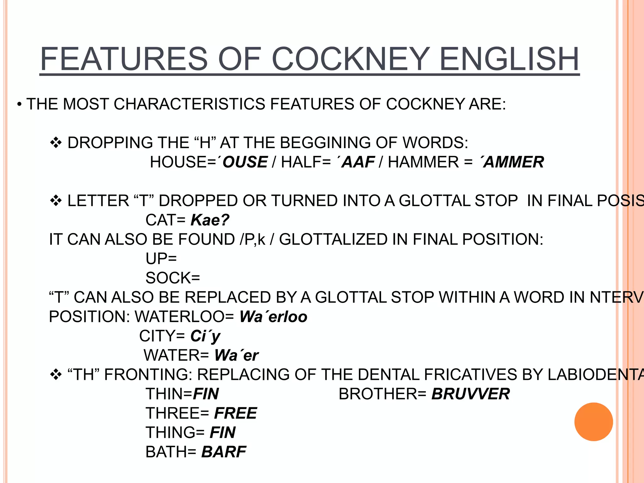 Cockney english sin terminar | PPTX