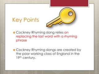 Cockney rhyming slang & english james levinh | PPTX