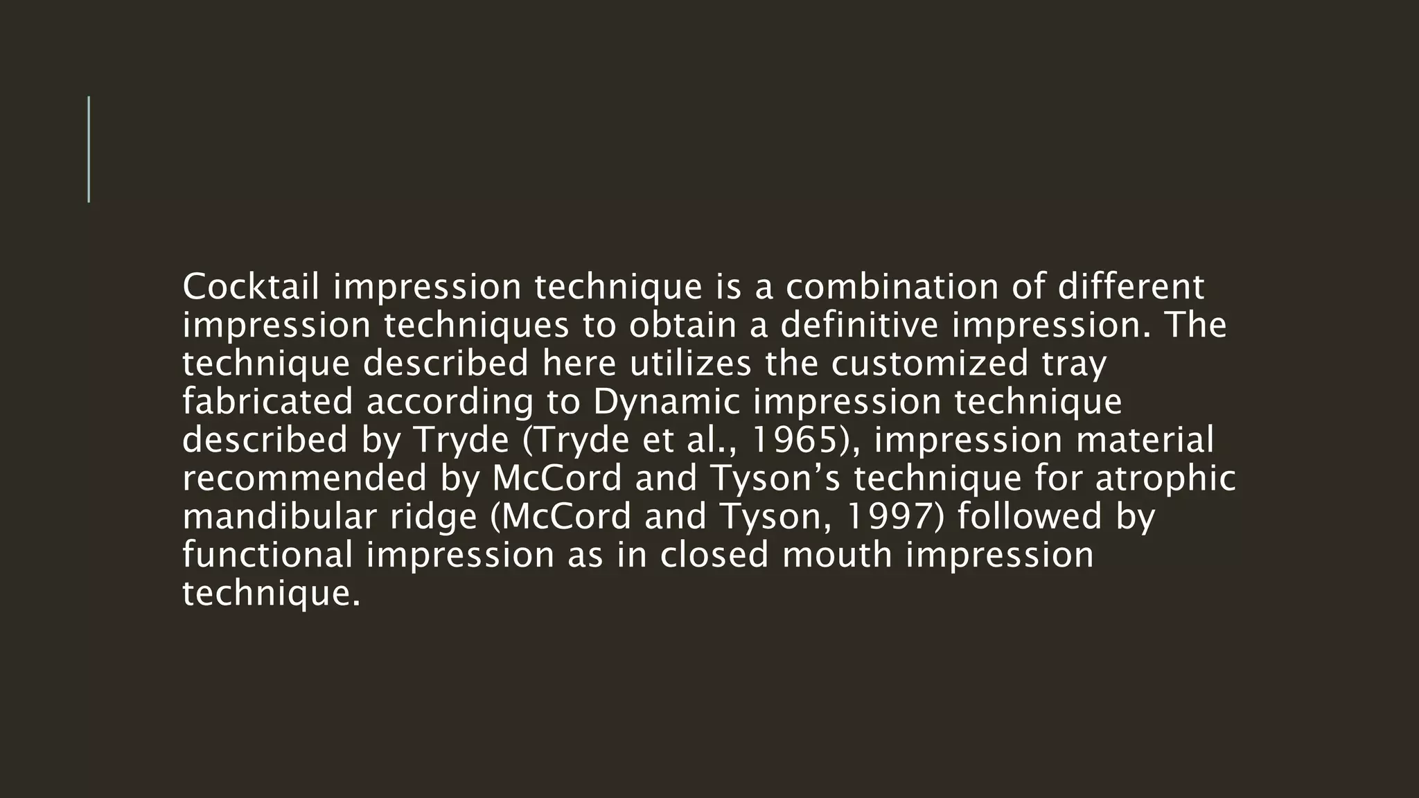 Cocktail impression technique | PPTX