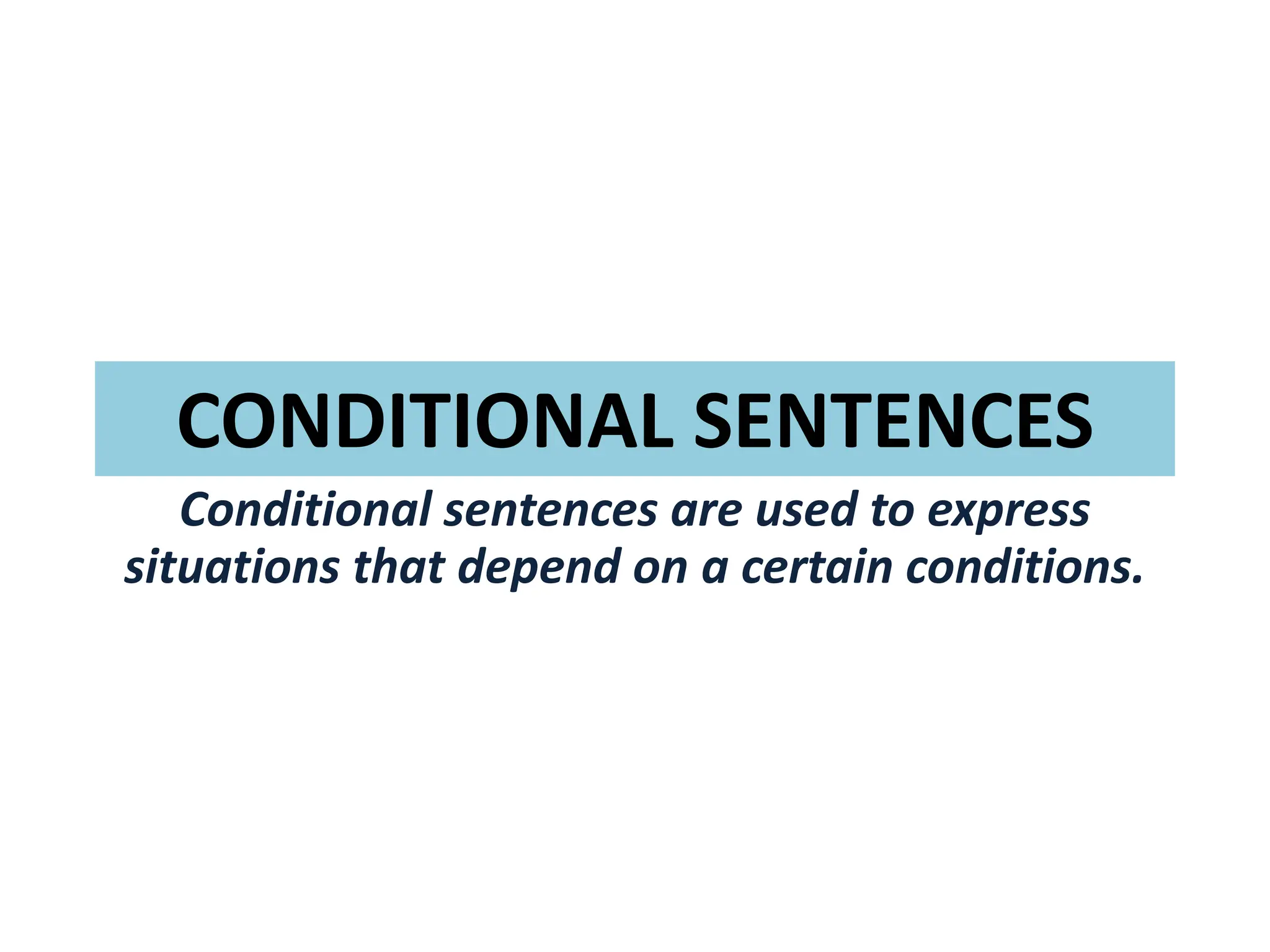 CONDITIONAL SENTENCES .pptx | Programming Languages | Computing