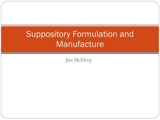 Cocoa butter based suppository formulation | PPT