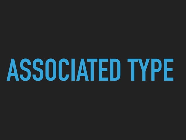 Protocols With Associated Types Ppt