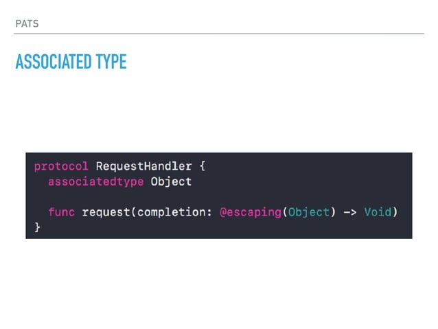 Protocols With Associated Types Ppt