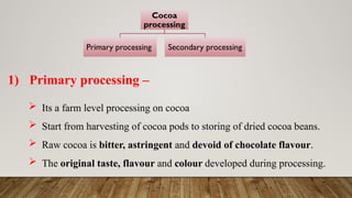 Cocoa processing ppt prentation of elp project | PPTX