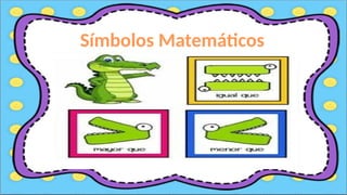 SÍMBOLOS MATEMÁTICOS MAYOR, MENOR O IGUAL. | PPTX