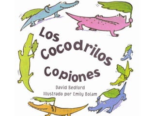 Cocodrilos copiones | PPT