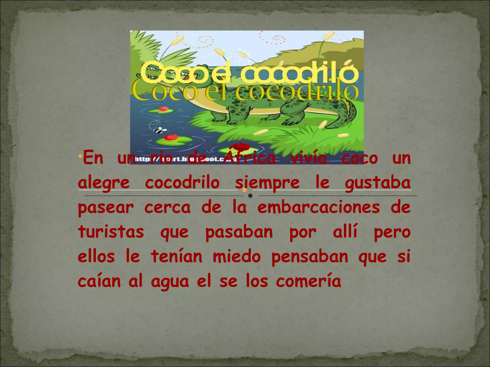 Coco El Cocodrilo | PPT